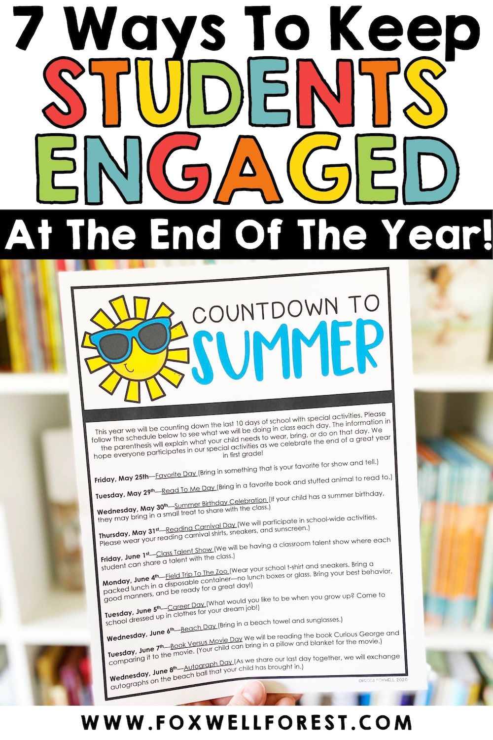 7 Ways To Keep Students Engaged At The End Of The Year Foxwell Forest 7 Ways To Keep Students Engaged At The End Of The Year Foxwell Forest