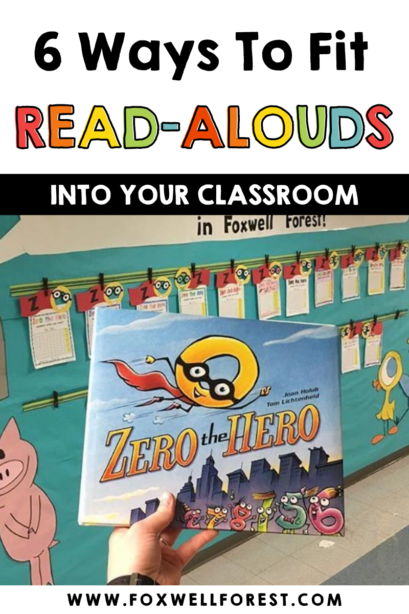 6 Ways To Fit Read-Alouds in Your Classroom - Foxwell Forest